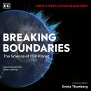 Listen Free to Breaking Boundaries: The Science of Our Planet by Owen ...
