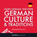 Learn German: Discover German Culture & Traditions: Bonus: Travel to ...