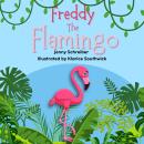 Freddy the Flamingo: Fantastic Facts about the Pink Flamingo (Pre ...