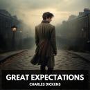 Great Expectations (Unabridged) by Charles Dickens