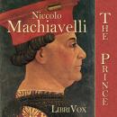 Listen Free to Prince by Niccolo Machiavelli with a Free Trial.