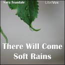 Listen Free to There Will Come Soft Rains by Sara Teasdale with a Free ...