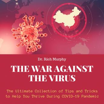 Listen Free to War Against the Virus: The Ultimate Collection of Tips ...
