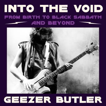 Listen Free to Into the Void: From Birth to Black Sabbath – and Beyond ...