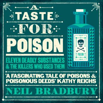 Listen Free to Taste for Poison: Eleven deadly substances and the ...