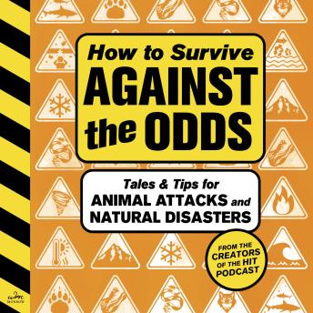 Listen Free to How to Survive Against the Odds: Tales and Tips for ...