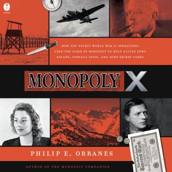 Listen Free to Monopoly X: How Top-Secret World War II Operations Used ...