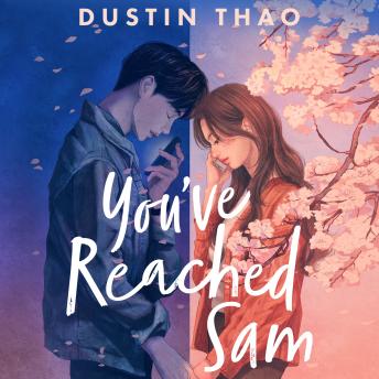 Listen Free to You've Reached Sam: A Heartbreaking YA Romance with a ...