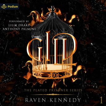 Listen Free to Gild: The Plated Prisoner Series, Book 1 by Raven ...