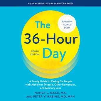 Listen Free to 36-Hour Day: A Family Guide to Caring for People with ...