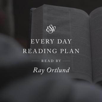 Listen Free to ESV Audio Bible, Every Day Reading Plan, Read by Ray ...
