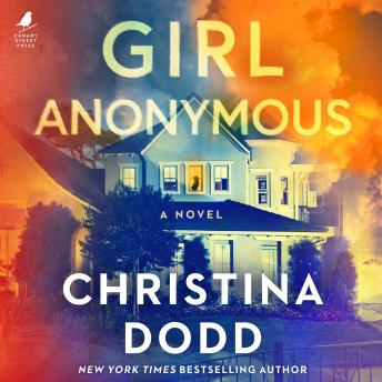 Listen Free to Girl Anonymous by Christina Dodd with a Free Trial.