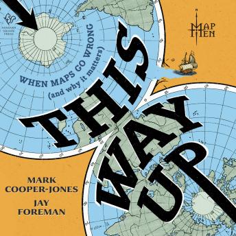 Listen Free to This Way Up: When Maps Go Wrong (And Why It Matters) by ...