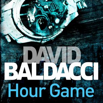 Listen Free to Hour Game by David Baldacci with a Free Trial.