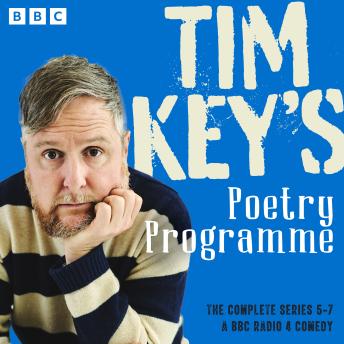 Listen Free to Tim Key’s Poetry Programme: The Complete Series 5-7: The ...