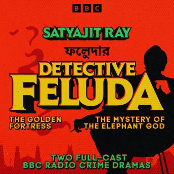 Listen Free to Detective Feluda: The Golden Fortress & The Mystery of ...
