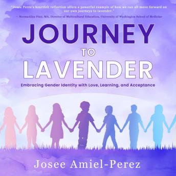 Listen Free to Journey to Lavender: Embracing Gender Identity with Love ...