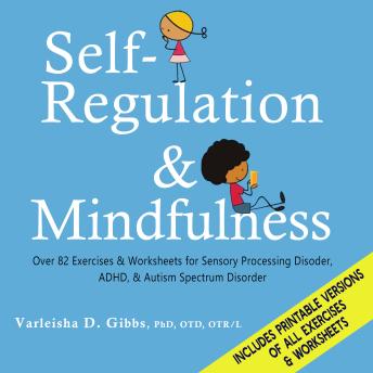 Listen Free to Self-Regulation and Mindfulness: Over 82 Exercises ...