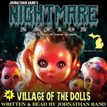 Nightmare Nation #1: Village of the Dolls by Johnathan Rand