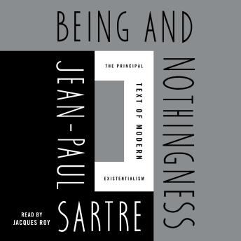 Listen Free to Being and Nothingness by Jean-Paul Sartre with a Free Trial.