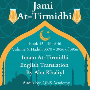 Jami At-Tirmidhi English Translation Book 45-46 (Volume 6) Hadith ...