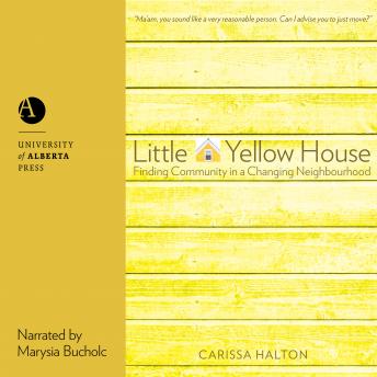Listen Free to Little Yellow House: Finding Community in a Changing ...