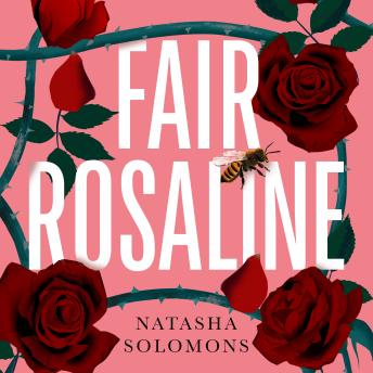 Listen Free to Fair Rosaline: THE DARK, CAPTIVATING AND SUBVERSIVE ...