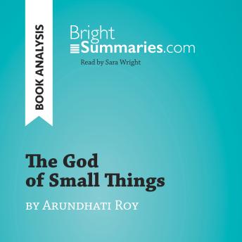 Listen Free to God of Small Things by Arundhati Roy (Book Analysis ...