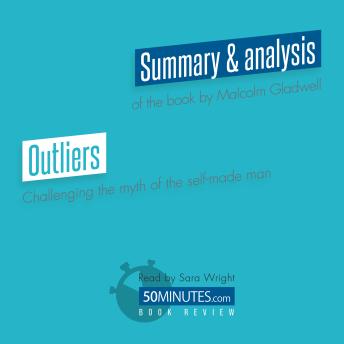 Listen Free to Book Review: Outliers by Malcolm Gladwell: Challenging the myth of the self-made ...