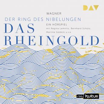 Listen Free to Der Ring des Nibelungen, Band 1: Das Rheingold by ...