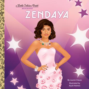 Listen Free to Zendaya: A Little Golden Book Biography by Lauren Clauss ...