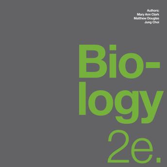 Listen Free to Biology 2e: (OpenStax Audio Textbook) by Jung Choi ...