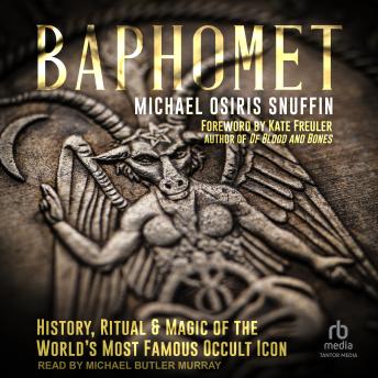 Listen Free to Baphomet: History, Ritual & Magic of the World's Most ...