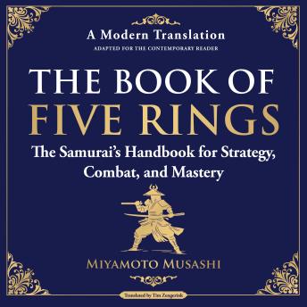 Listen Free to Book of Five Rings: The Samurai’s Handbook for Strategy ...