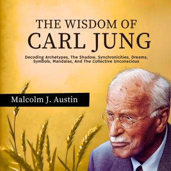 Listen Free to Wisdom Of Carl Jung: Decoding Archetypes, The Shadow ...