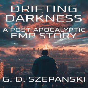 Crimson Chronometer: A Post-Apocalyptic EMP Story by G. D. Szepanski