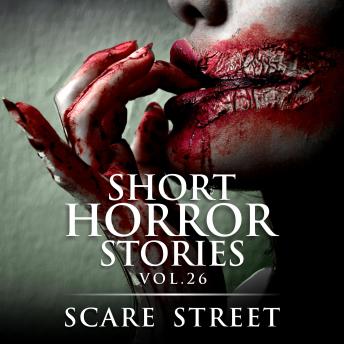 Short Horror Stories Vol. 26: Scary Ghosts, Monsters, Demons, and ...