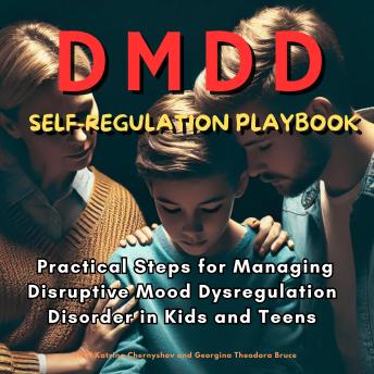 DMDD Self-Regulation Playbook: Practical Steps for Managing Disruptive ...