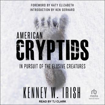 Listen Free to American Cryptids: In Pursuit of the Elusive Creatures ...