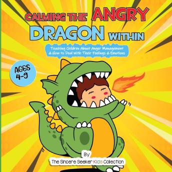 Calming the Angry Dragon Within: Teaching Children About Anger ...