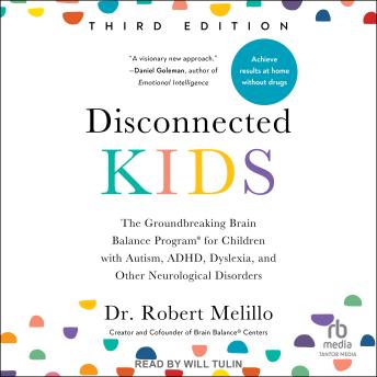 Listen Free to Disconnected Kids, Third Edition: The Groundbreaking ...