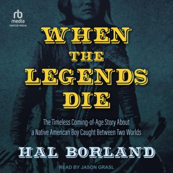 Listen Free to When the Legends Die: The Timeless Coming-of-Age Story ...
