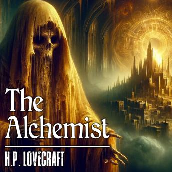 Alchemist by H.P. Lovecraft