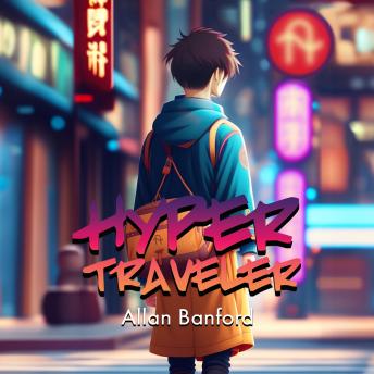 Hyper Traveler by Allan Banford