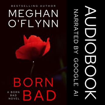 Born Bad: A Serial Killer Crime Thriller Audiobook by Meghan O'flynn