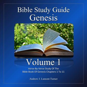 Study Guide: Genesis Volume 1: Verse-by-verse Study of the Bible Book ...