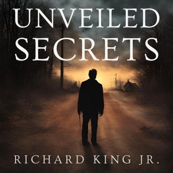 Unveiled Secrets: Five Short Stories of Mystery and Redemption by ...