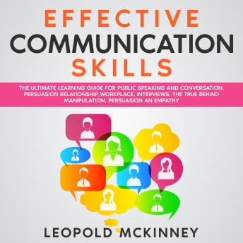 EFFECTIVE COMMUNICATION SKILLS: The Ultimate Learning Guide for Public ...