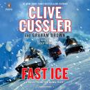 Listen Free to Fast Ice by Graham Brown, Clive Cussler with a Free Trial.