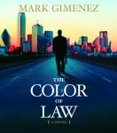 Listen Free to Color of Law: A Novel by Mark Gimenez with a Free Trial.